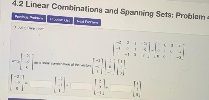 Solved 4.2 Linear Combinations and Spanning Sets: Problem 1 | Chegg.com