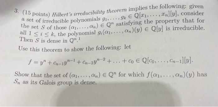3. (15 points) Hilbert's irreducibility theorem | Chegg.com