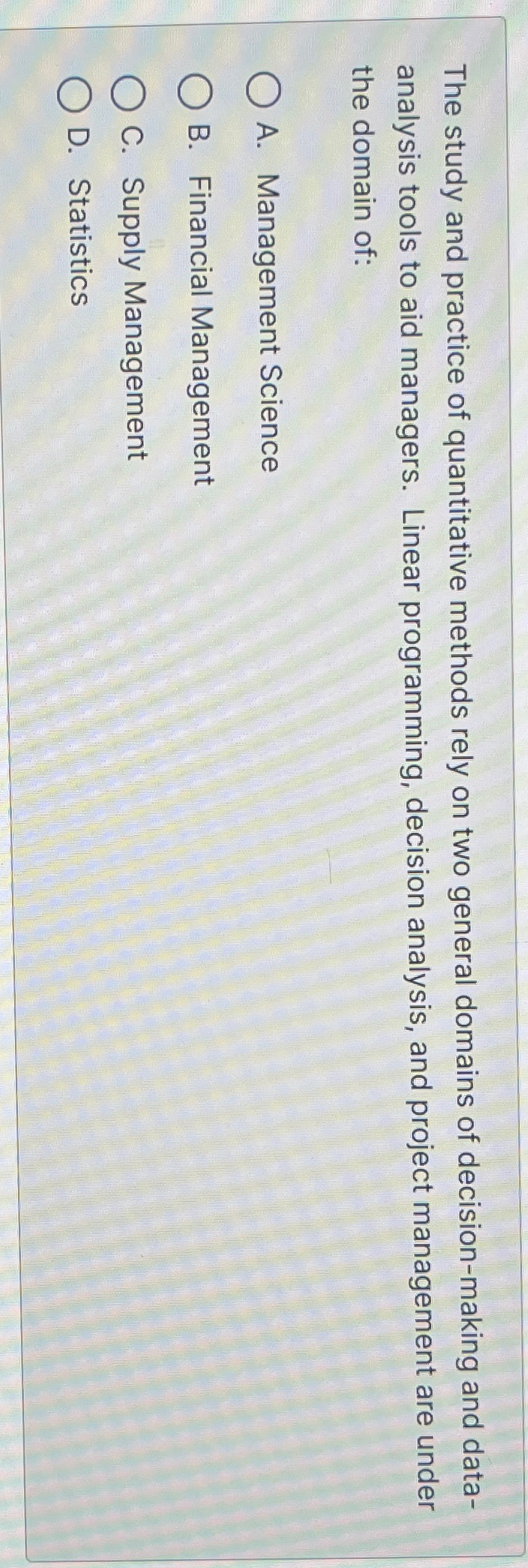 Solved The study and practice of quantitative methods rely | Chegg.com