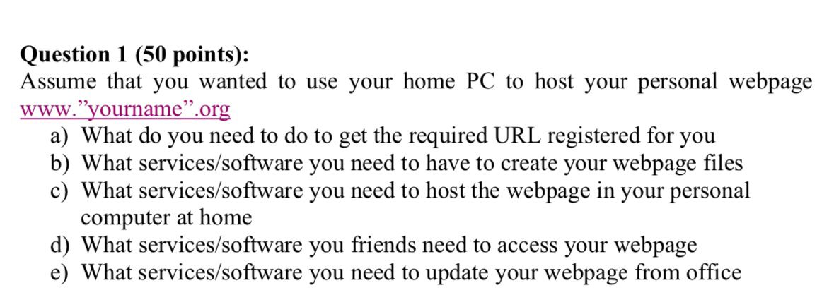 Solved Question 1 (50 ﻿points):Assume that you wanted to use | Chegg.com