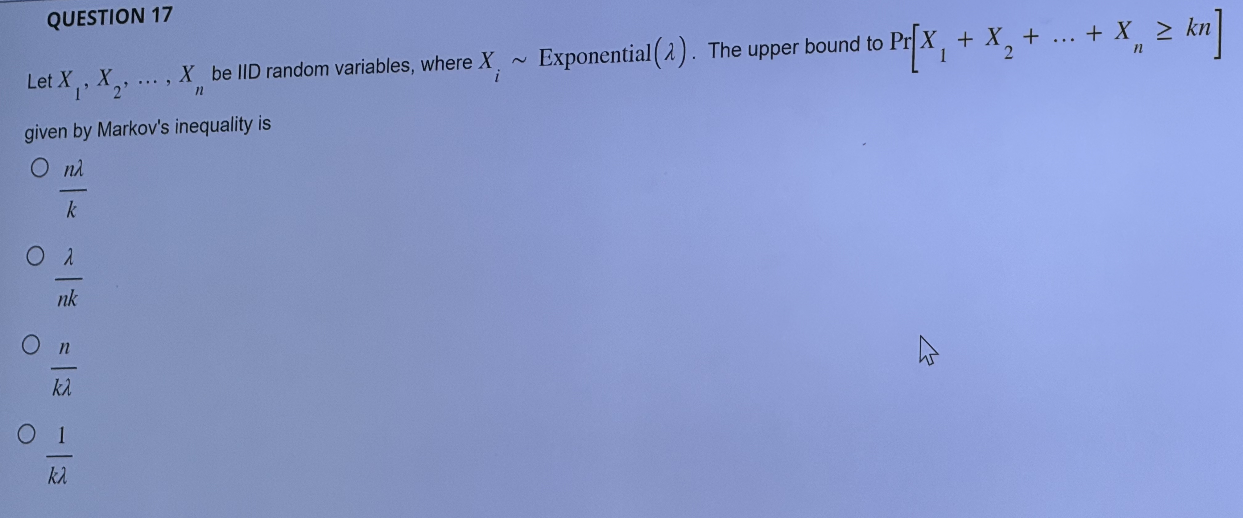 Solved QUESTION 17Let x1,x2,dots,xn ﻿be IID random | Chegg.com