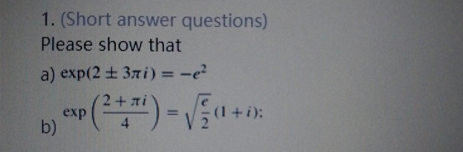 Solved 1. (Short answer questions) Please show that a) | Chegg.com