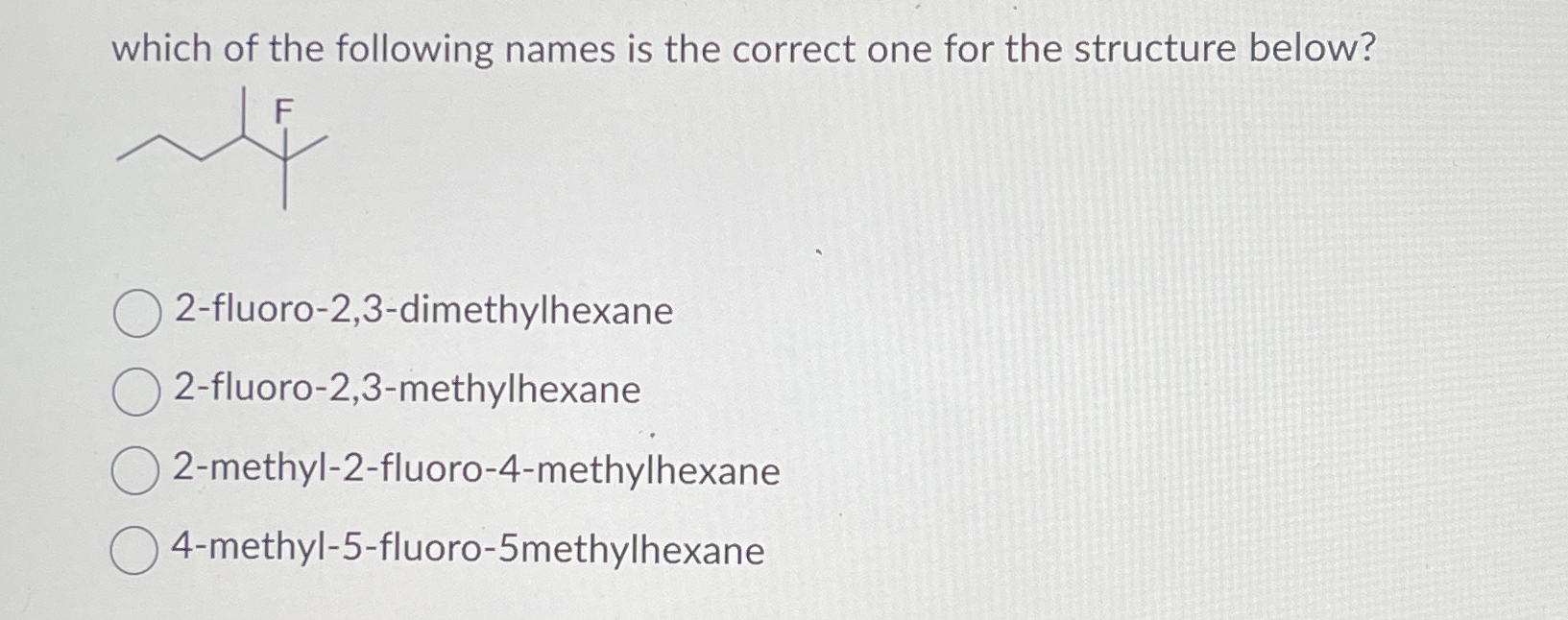 Solved which of the following names is the correct one for | Chegg.com