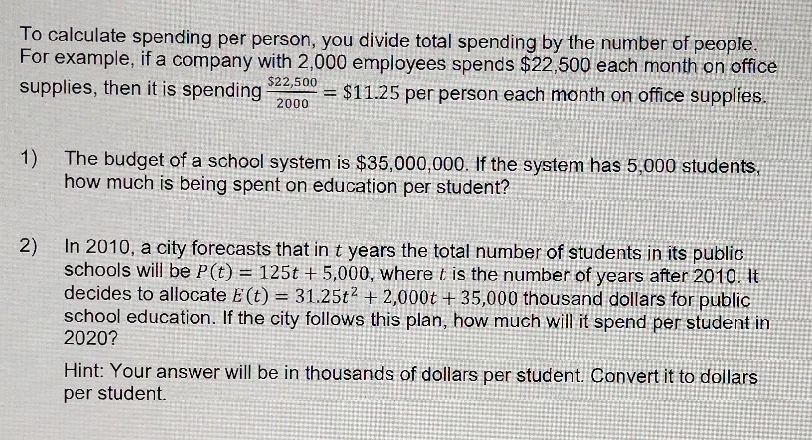Solved To calculate spending per person, you divide total | Chegg.com