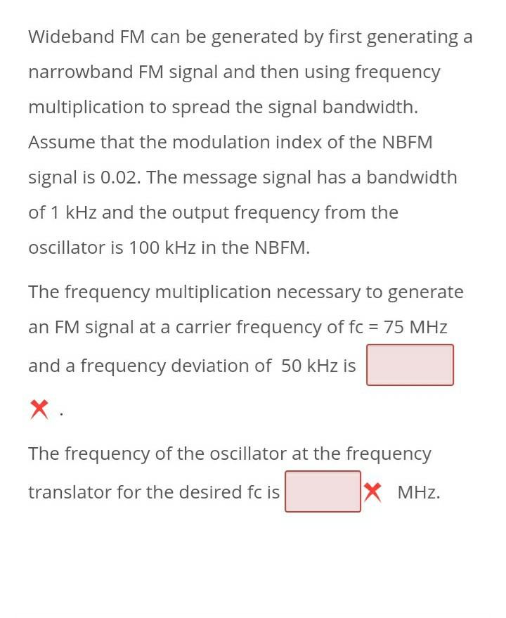 Solved Wideband FM can be generated by first generating a | Chegg.com