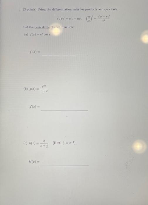 Solved 3. (3 points) Using the differentiation miles for | Chegg.com