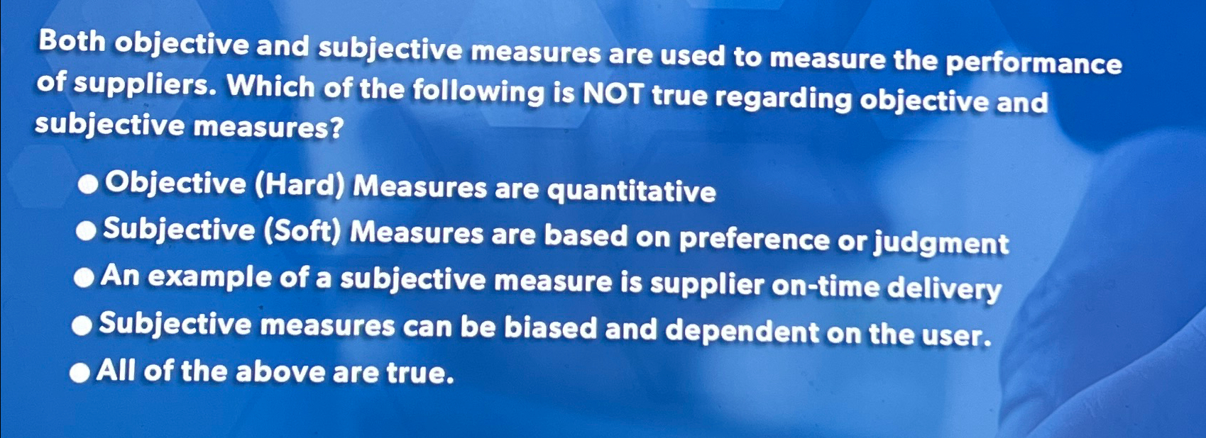 Solved Both Objective And Subjective Measures Are Used To