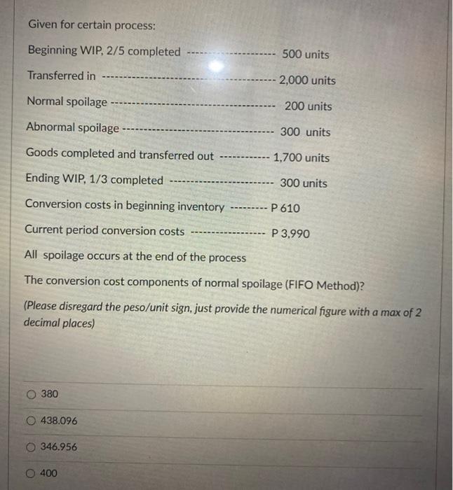 Solved Given for certain process: Beginning WIP, 2/5 | Chegg.com