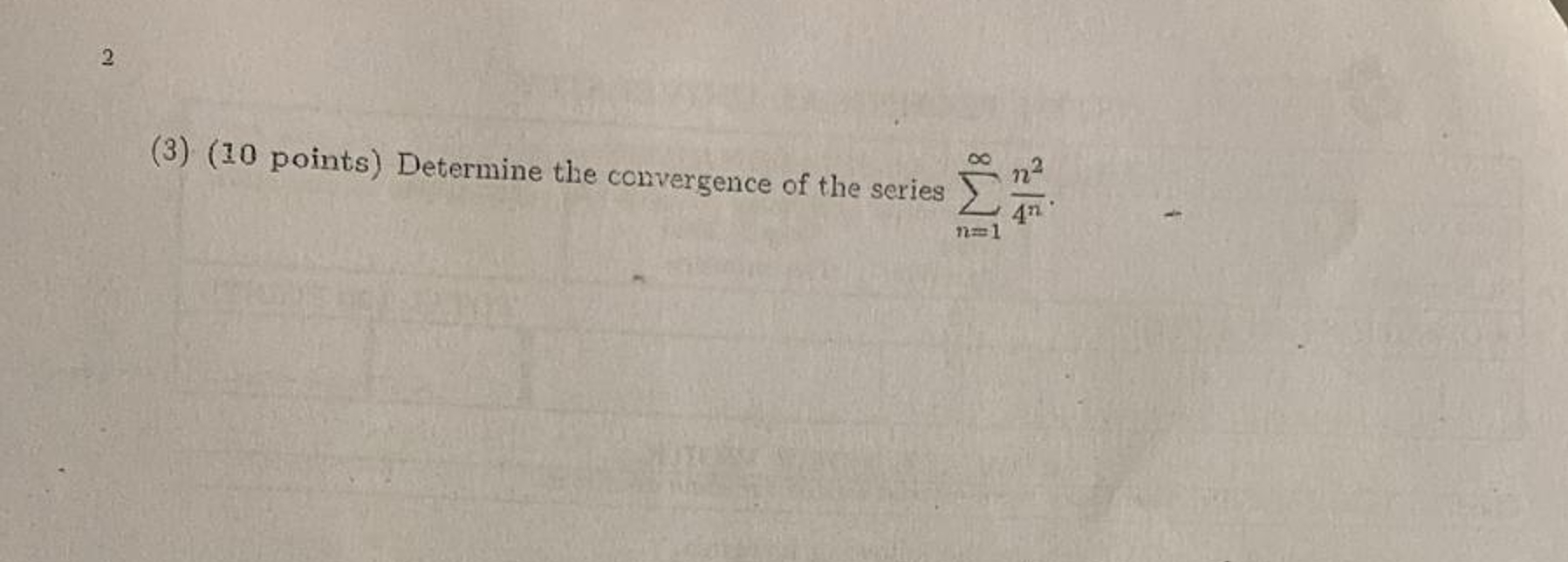 Solved (3) (10 ﻿points) ﻿Determine the convergence of the | Chegg.com