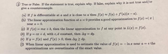 Solved 2) True or False. If the statement is true, explain | Chegg.com