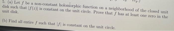 Solved 5. (a) Let f be a non-constant holomorphic function | Chegg.com
