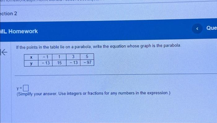 Solved ection 2 ML Homework K If the points in the table lie | Chegg.com Solved ection 2 ML Homework K If the points in the table lie | Chegg.com