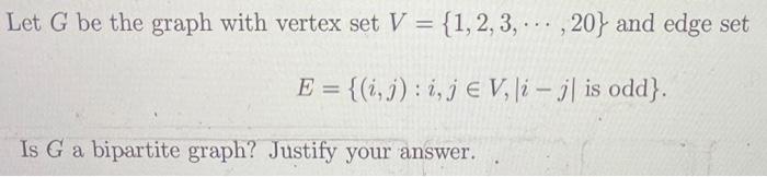 Solved Let G be the graph with vertex set V={1,2,3,⋯,20} and | Chegg.com