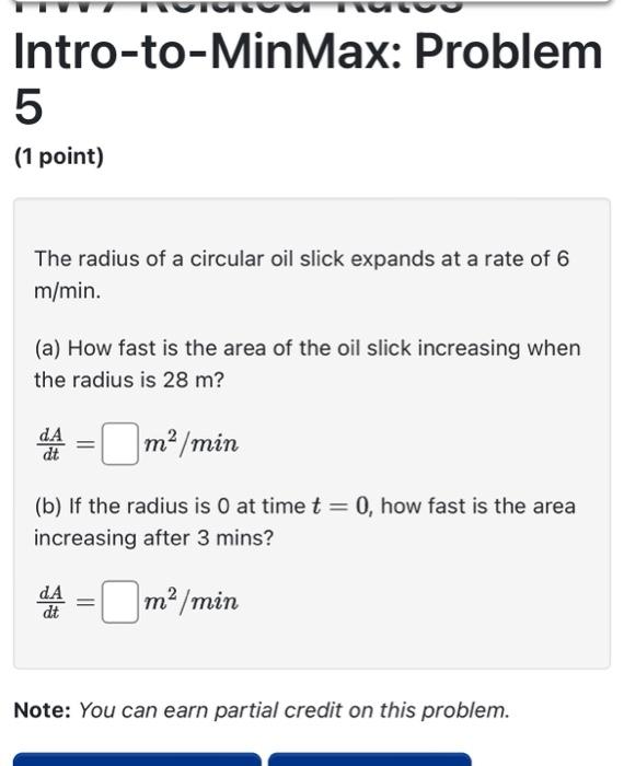Solved Intro-to-MinMax: Problem 5 (1 point) The radius of a | Chegg.com