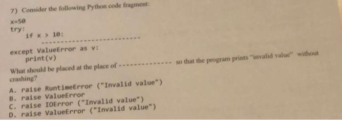 Solved 7) Consider the following Python code fragment: 50 | Chegg.com