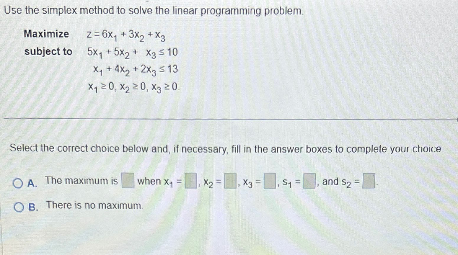 Solved Use the simplex method to solve the linear | Chegg.com