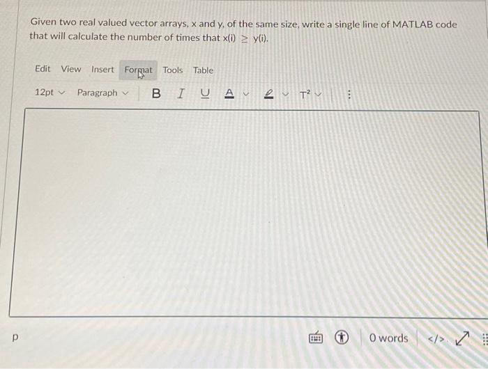 Solved Given two real valued vector arrays, x and y, of the | Chegg.com