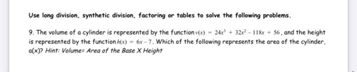 Solved Use long division, synthetic division, factoring or | Chegg.com
