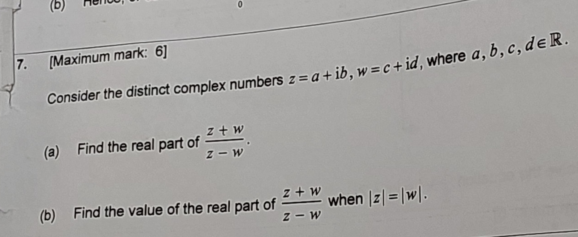 Solved [Maximum mark: 6] Consider the distinct complex | Chegg.com