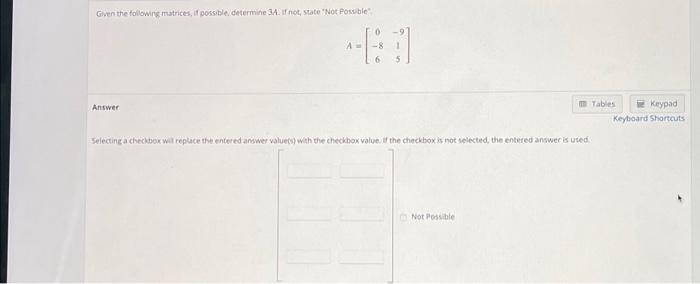 Solved Given the following matrices, if possible, determine | Chegg.com