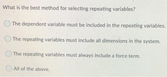 Solved What Is The Best Method For Selecting Repeating 