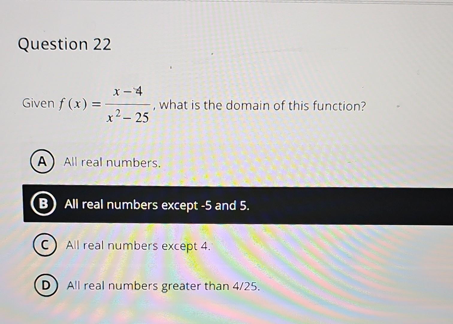 Solved Given f(x)=x2−25x−4, what is the domain of this | Chegg.com