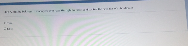 Solved Staff Authority belongs to managers who have the | Chegg.com