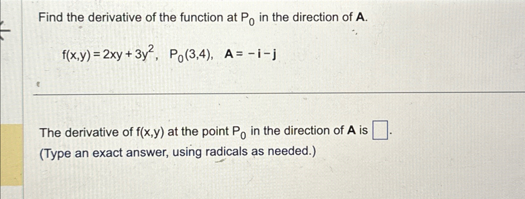 Solved Find the derivative of the function at P0 ﻿in the | Chegg.com