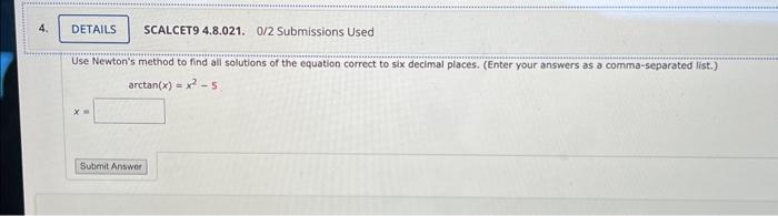 Solved Use Newton's method to find all solutions of the | Chegg.com