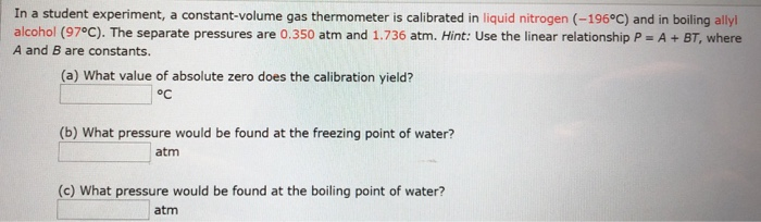 Solved In a student experiment, a constant volume gas | Chegg.com