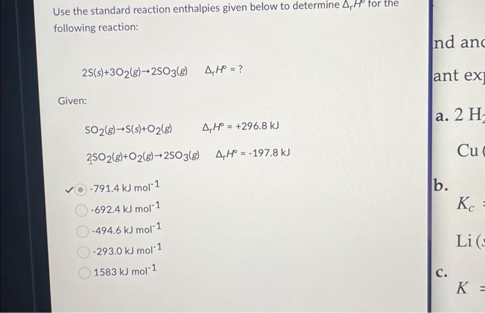 Solved Use the standard reaction enthalpies given below to | Chegg.com