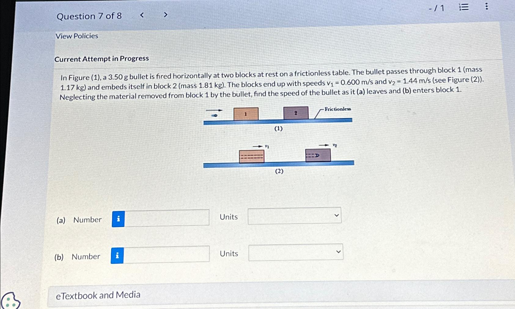 Solved Question 7 ﻿of 8-1View PoliciesCurrent Attempt in | Chegg.com
