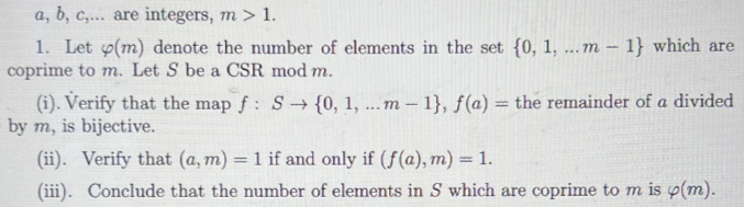 Solved a,b,c,… are integers, m>1. 1. Let φ(m) denote the | Chegg.com