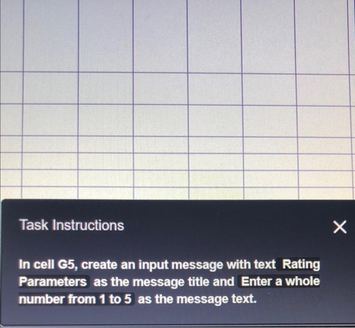 Solved Task Instructions х In cell G5, create an input | Chegg.com