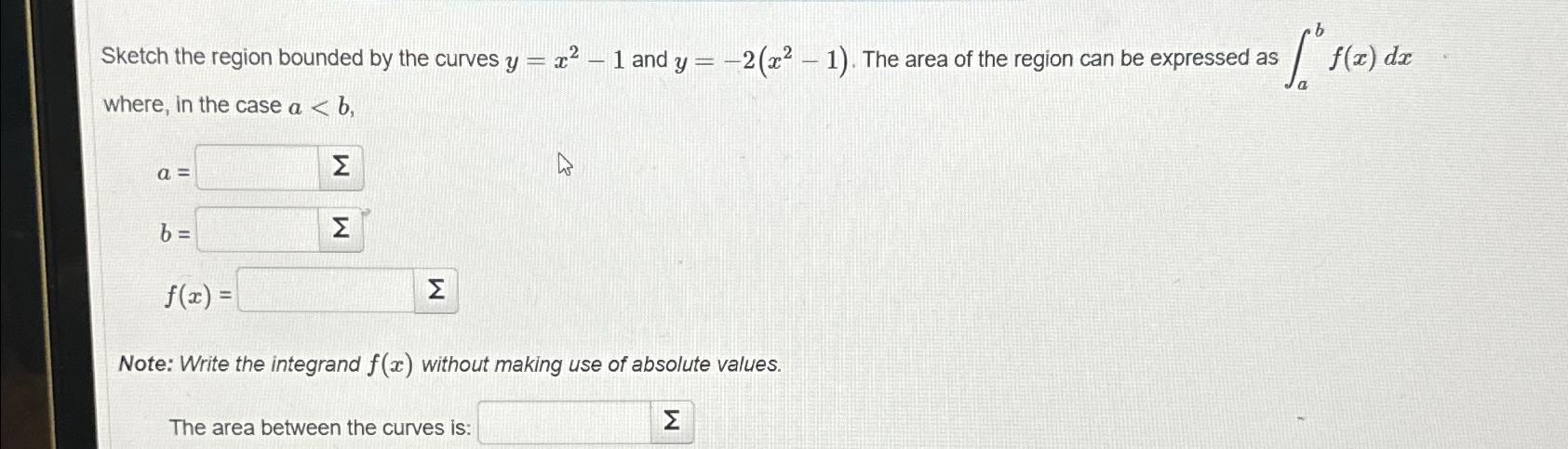 Solved Sketch the region bounded by the curves y=x2-1 ﻿and | Chegg.com