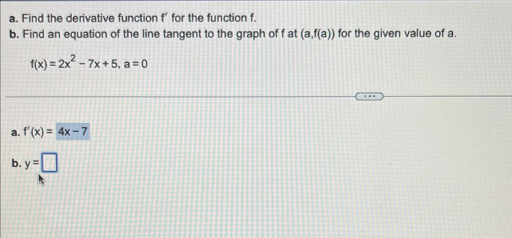 Solved a. Find the derivative function f^(') for the | Chegg.com