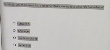 Solved Symbols, structure, meaning and generativity are the | Chegg.com