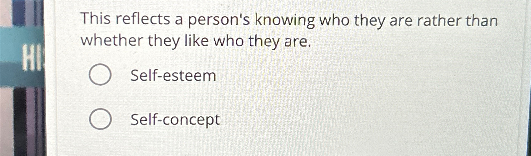Solved This reflects a person's knowing who they are rather | Chegg.com