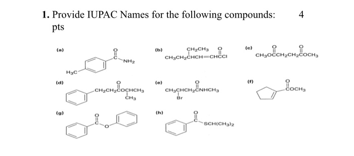 Solved 1. Provide IUPAC Names for the following compounds: | Chegg.com