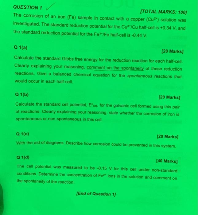 Solved QUESTION 1 [TOTAL MARKS: 100] The corrosion of an | Chegg.com
