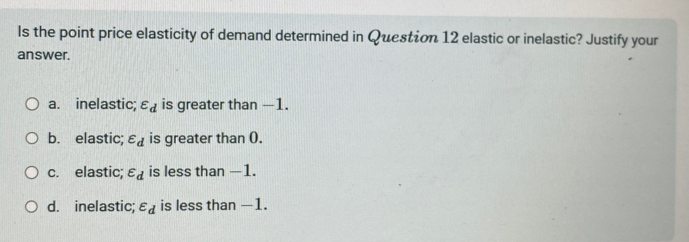 Solved Is the point price elasticity of demand determined in | Chegg.com