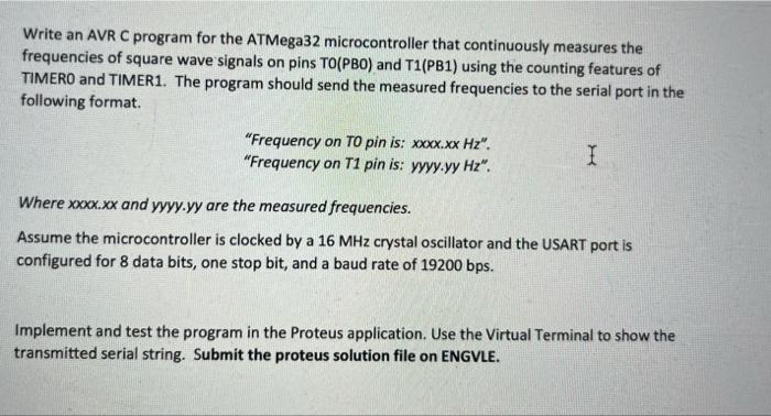 Solved Write An Avr C Program For The Atmega32