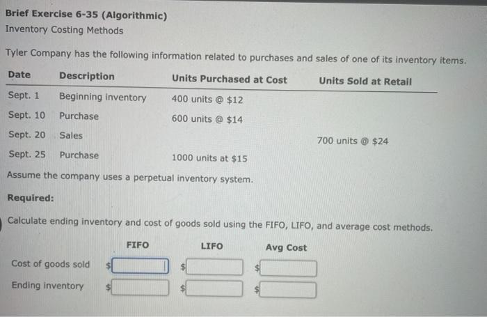 Solved Brief Exercise 6-35 (Algorithmic) Inventory Costing | Chegg.com