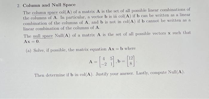 Solved a 2. Column and Null Space The column space col(A) of | Chegg.com
