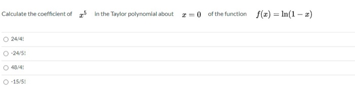 Solved Calculate the coefficient of 25 in the Taylor | Chegg.com