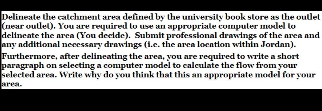 Delineate the catchment area defined by the | Chegg.com