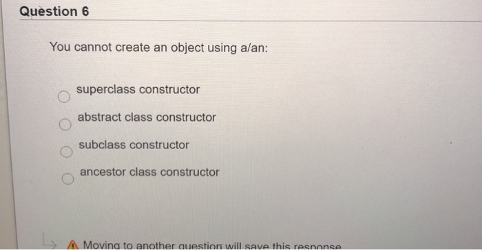 Solved Question 6 You cannot create an object using alan: | Chegg.com