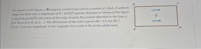 Solved As shown in the figure, a rectangubar current loop | Chegg.com