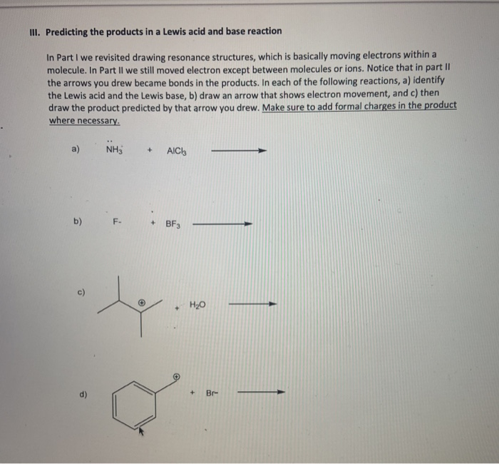 Solved III. Predicting the products in a Lewis acid and base | Chegg.com