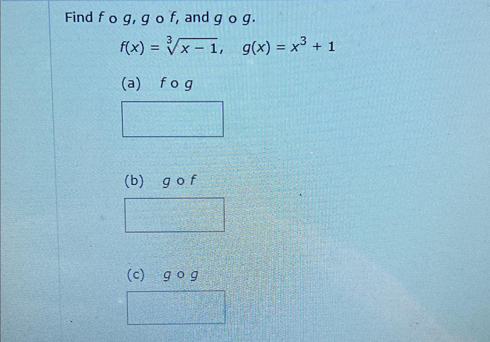 Solved Find f@g,g@f, ﻿and | Chegg.com